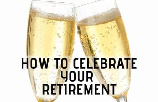 Top 30 Retirement Celebration Ideas: Celebrate Your Next Chapter in ...