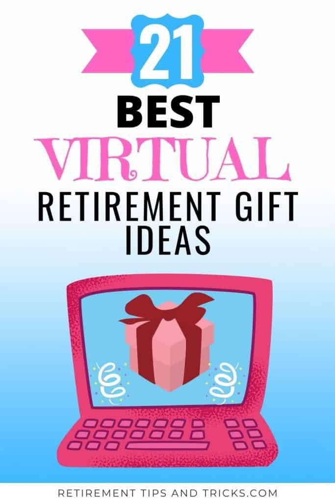21 Best Virtual Retirement Gift Ideas – Retirement Tips and Tricks