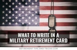 What To Write In A Military Retirement Card: Unique Messages & Wishes ...